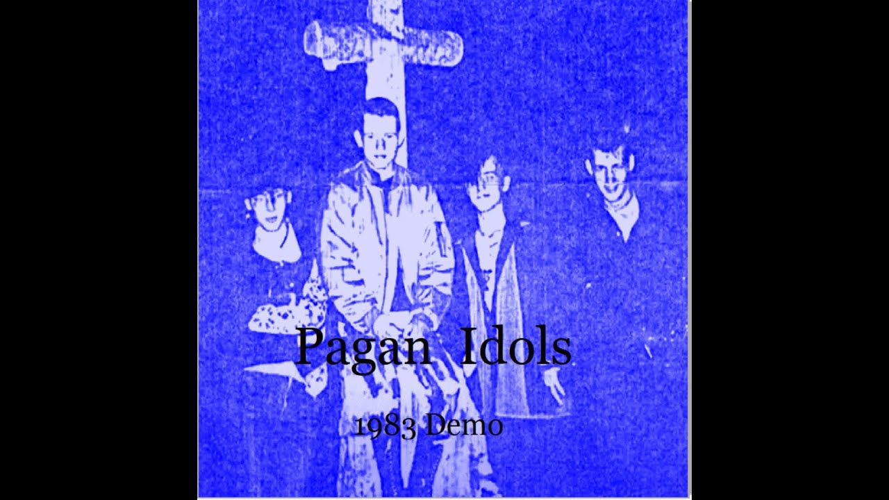 PAGAN IDOLS : 1983 Demo : UK Punk Demos - YouTube