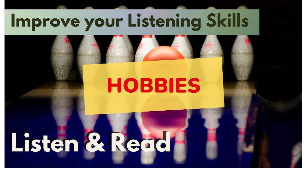 British English Listening Practice |Hobbies| English Listening ...