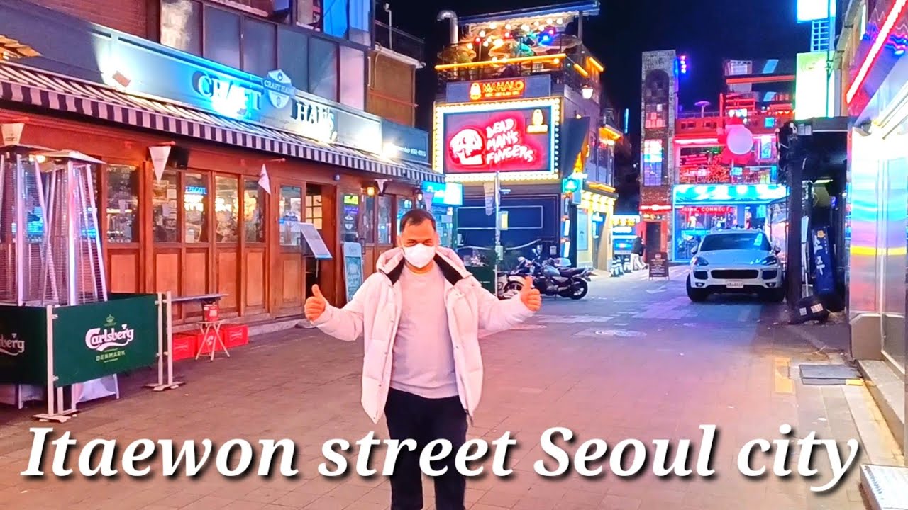 Itaewon Street at Night seoul City south korea 🇰🇷 - YouTube