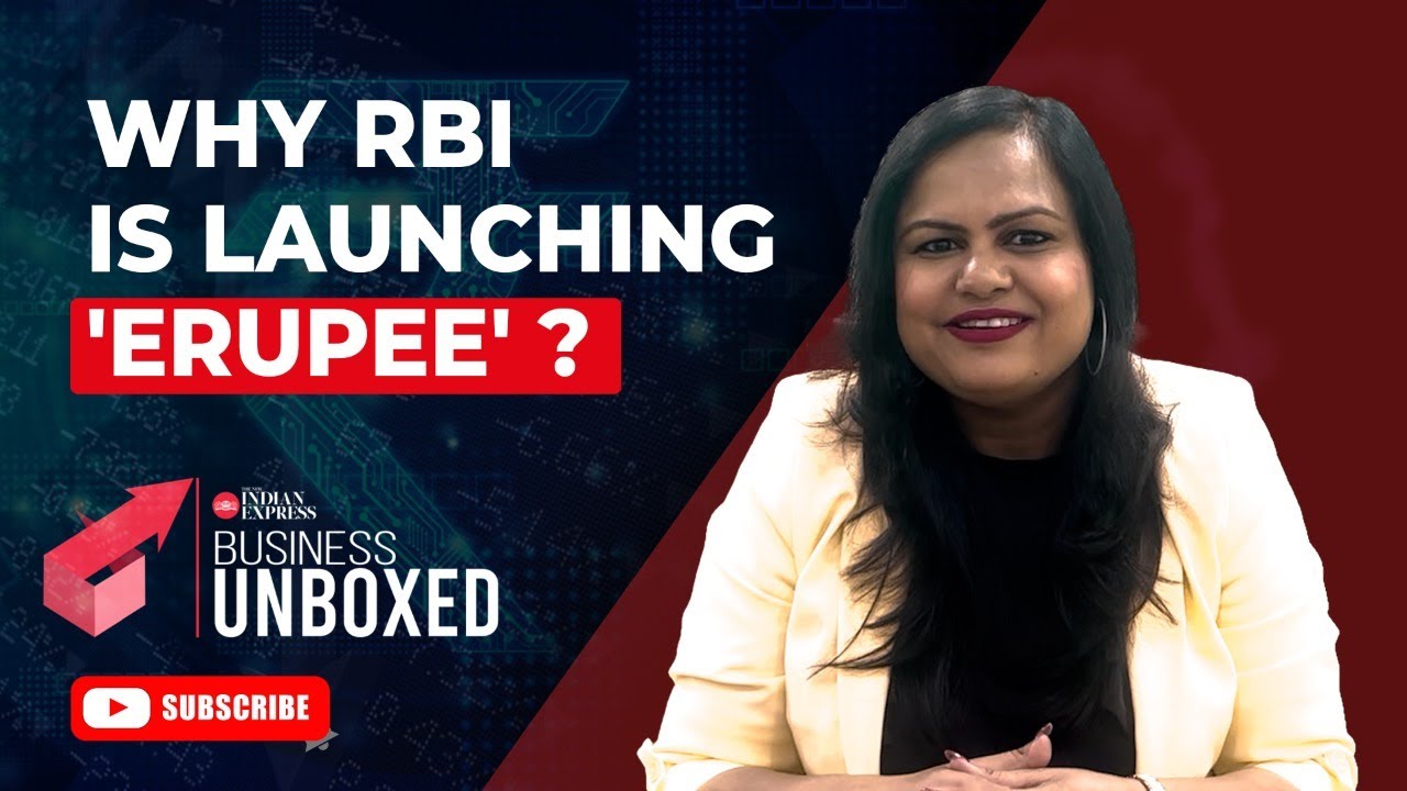 TNIE Business Unboxed: Why RBI is launching 'eRupee' ? - YouTube