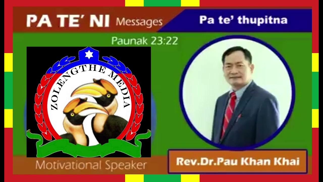 Rev Dr, Pau khan Khai - Pate ni - YouTube