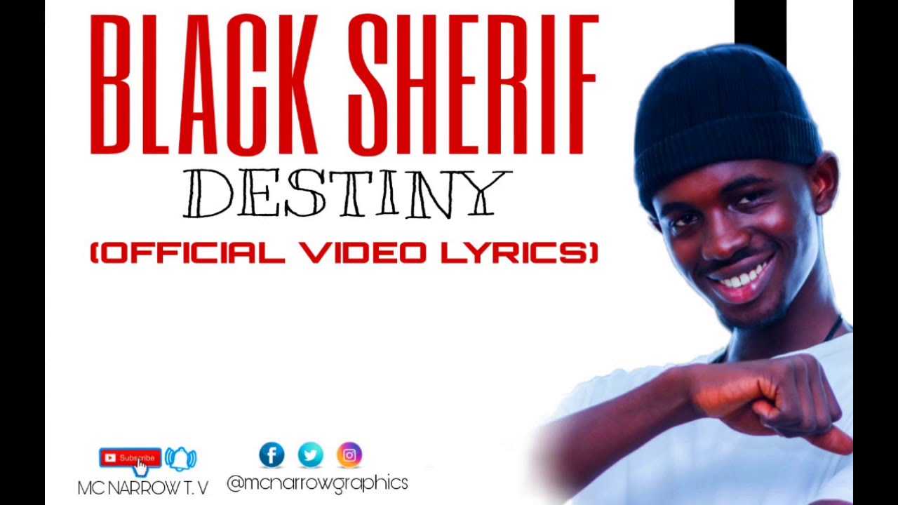 BLACK SHERIF DESTINY [OFFICIAL VIDEO LYRICS] - YouTube