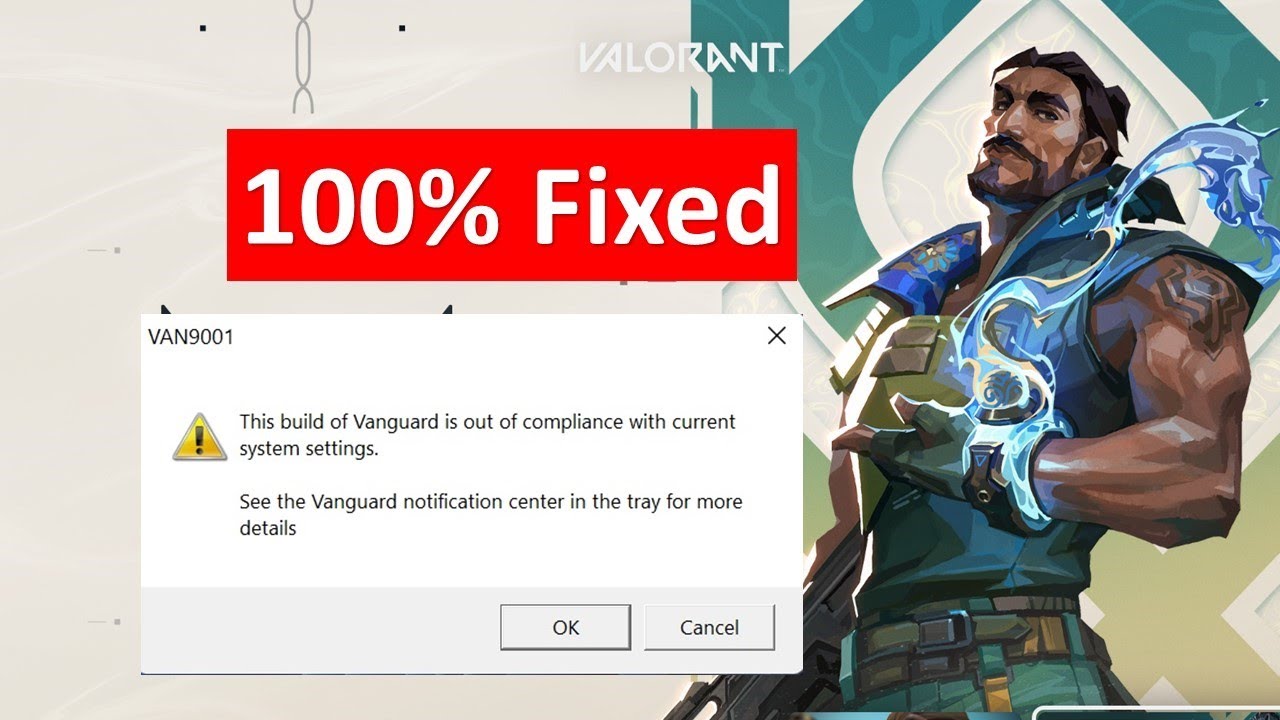 100 Fix Valorant VAN 9003 This Build Of Vanguard Is Out Of Compliance 100 Fix Valorant VAN 9003 This Build Of Vanguard Is Out Of Compliance