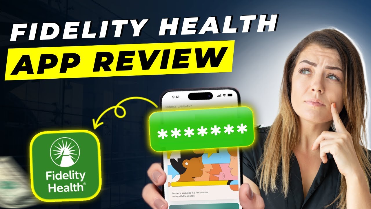 Fidelity Health App Review 2025 | Pros and Cons – Honest & Unbiased - YouTube