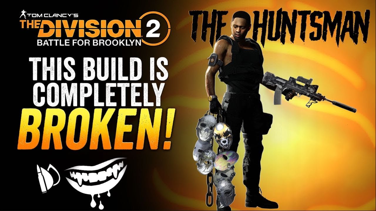 The Huntsman Build is the Strongest I've Used in YEARS! The Division 2 ...