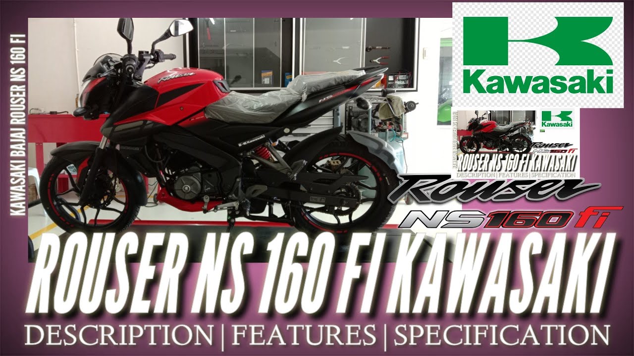 ROUSER NS160 FI KAWASAKI bajaj | Description & Features - YouTube
