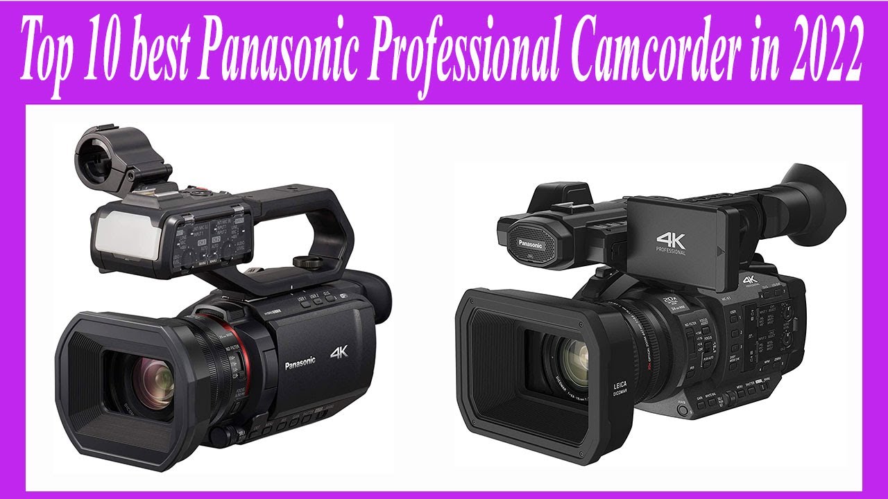 Top 10 best Panasonic Professional Camcorder in 2022 - YouTube