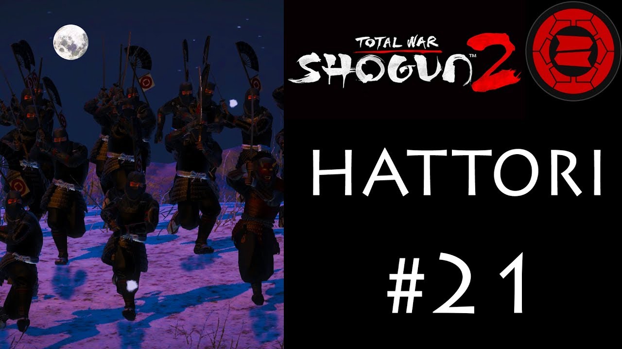 Shogun 2 - Hattori Campaign (Legendary) - Part 21: "Landing On Kyushu ...