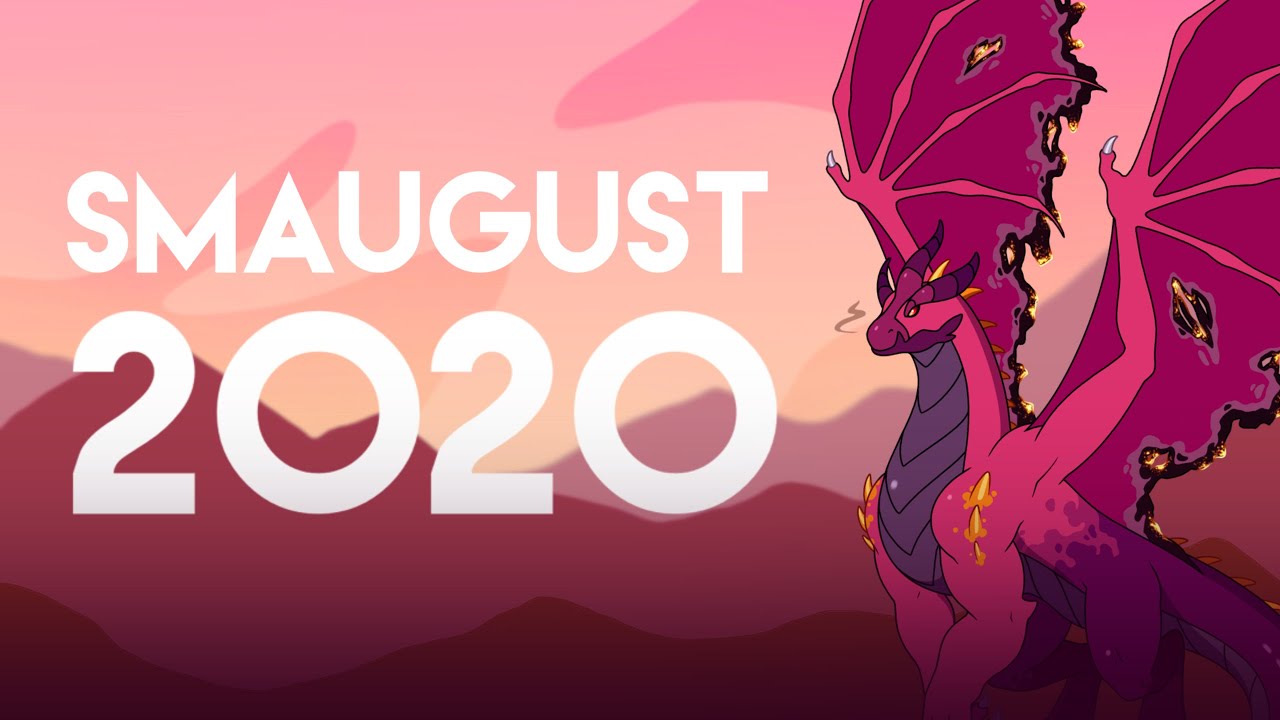 Smaugust 2020 - YouTube