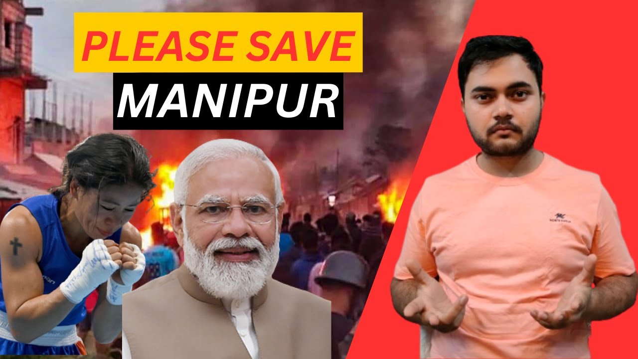 MANIPUR VIOLENCE EXPLAINED | ANKIT HARITASH | NEW VIDEO 2023 - YouTube