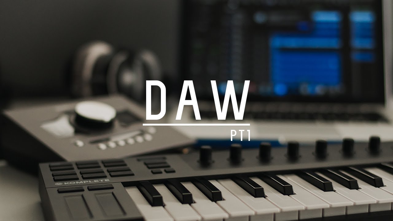 Que Es Un DAW | Parte 1 - YouTube