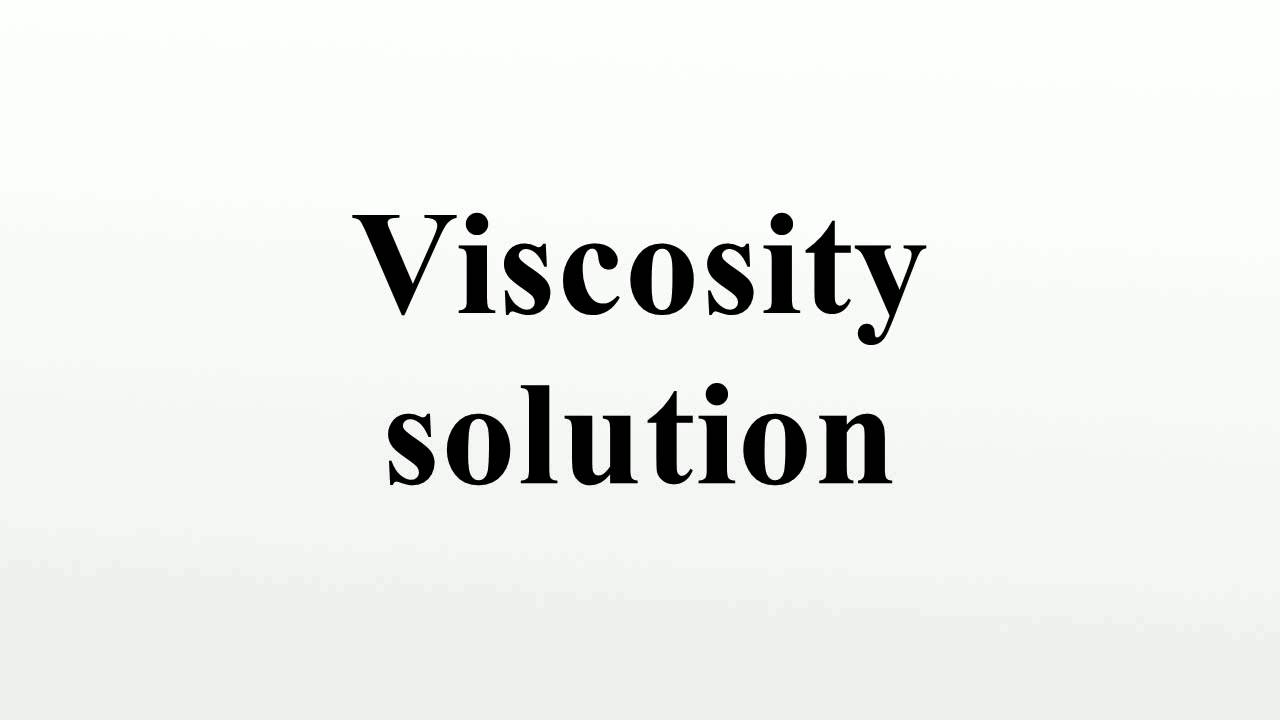Viscosity solution - YouTube