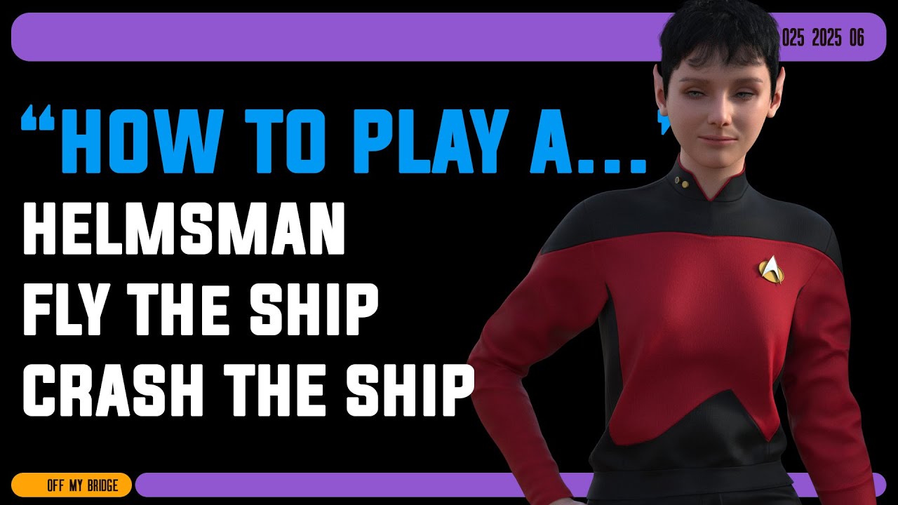 How to be an amazing Helmsman in Star Trek Adventures 2 ed - YouTube