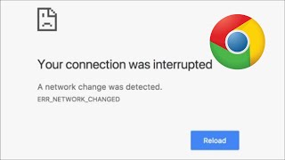 How To Fix Google Chrome Your Connection Was Interrupted Error Windows ...