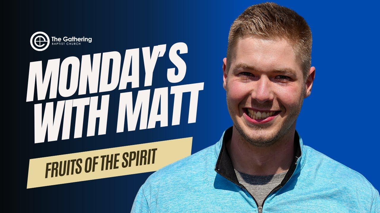 Fruits Of The Spirit Kindness Monday s With Matt October 9 2023 Fruits Of The Spirit Kindness Monday s With Matt October 9 2023