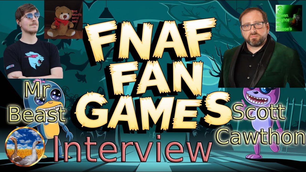 MrBeast Interviews Scott Cawthon on FNAF, SNAG, & Goose Company Fan ...