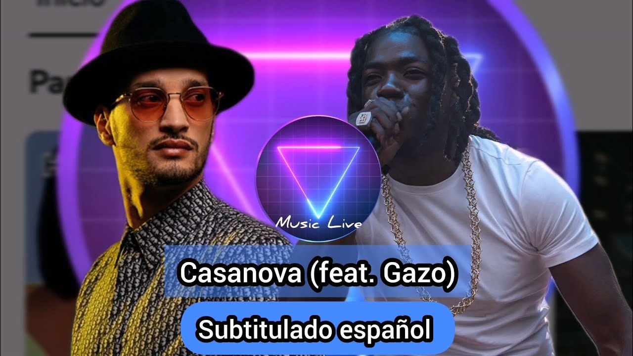Soolking Feat Gazo Casanova Sub Español Letra Lyrics Youtube