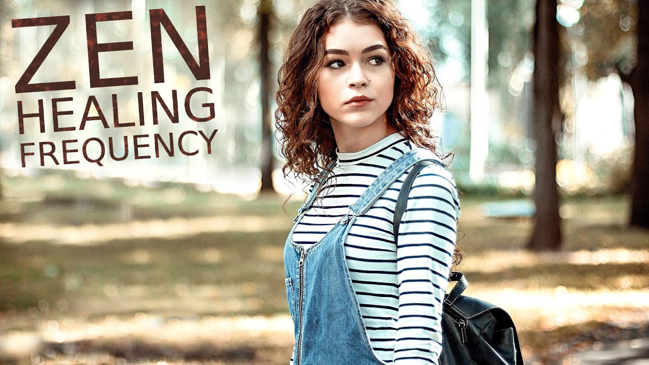 Zen Healing - Arouse The Sensual Vibrations in Your Body and Soul ...