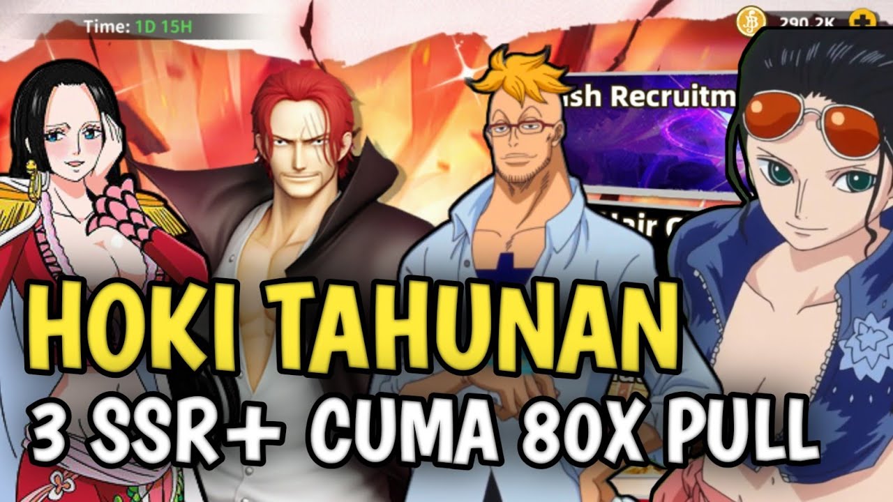 HOKI TAHUNAN ACTIVE CUY, ISENG GACHA 80X DAPET SSR+ TIER GOD 🏴‍☠️ OP ...