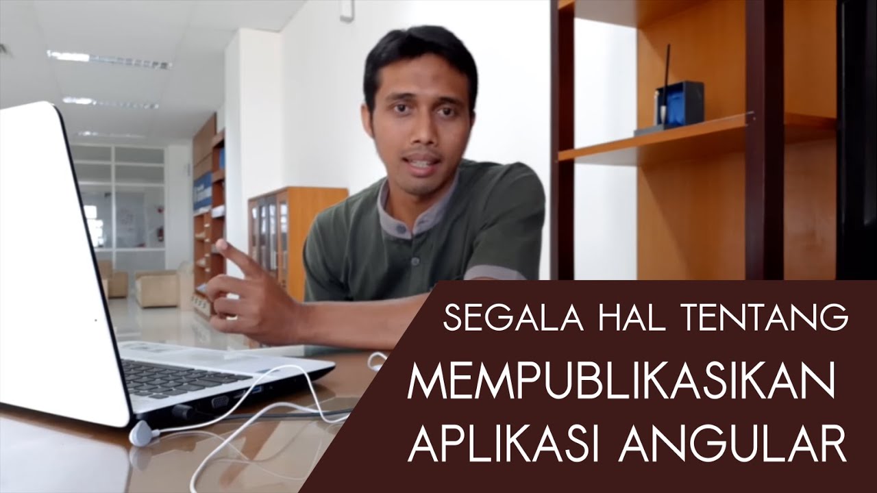Ini yang Harus Kamu Tahu Sebelum Mempublikasikan Aplikasi Angular ke ...