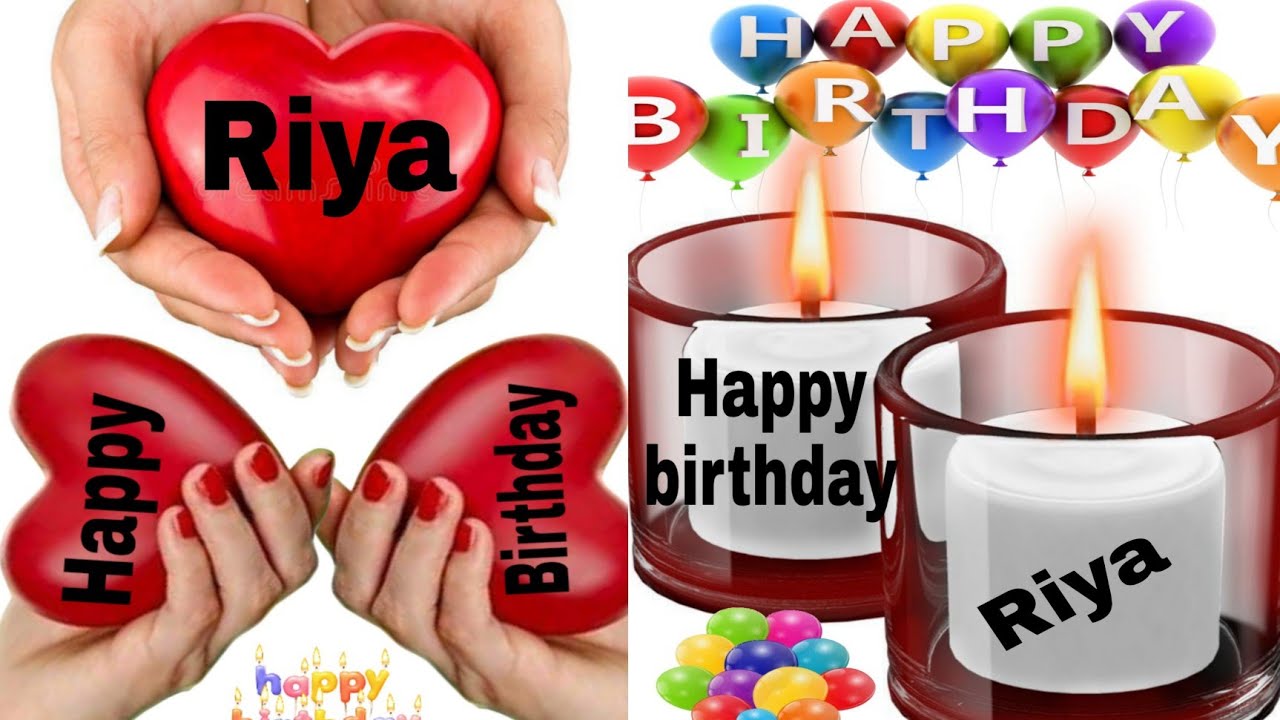 Happy birthday Riya/Happy Birthday to you Riya/happy birthday Riya song ...