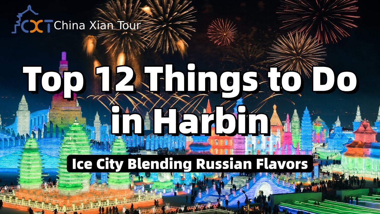 Best 12 Things to Do in Harbin: Ice Festival & Summer Retreat - YouTube