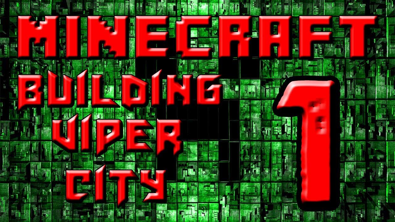 Minecraft Building Viper City Part 1 - Plans - YouTube