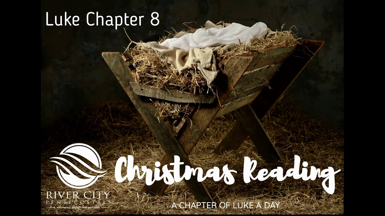 The Reading of Luke Chapter 8 - YouTube