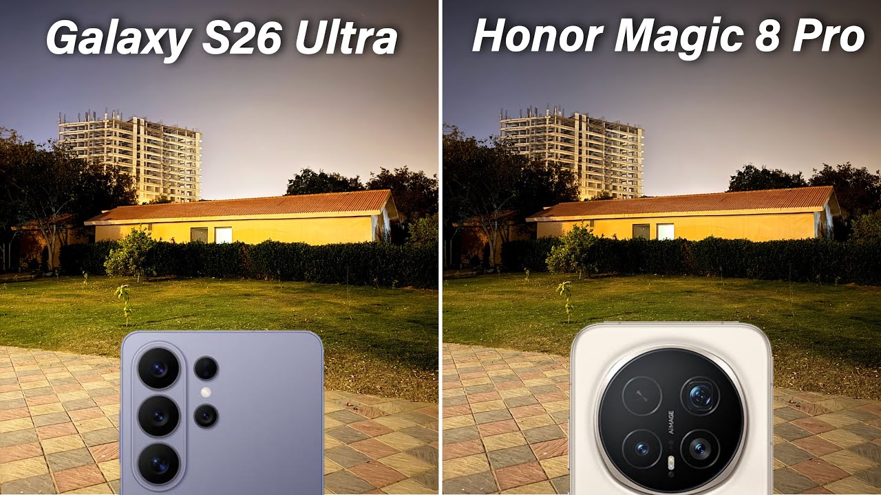 Samsung Galaxy S26 Ultra Vs Honor Magic 8 Pro: Ultimate Showdown ...