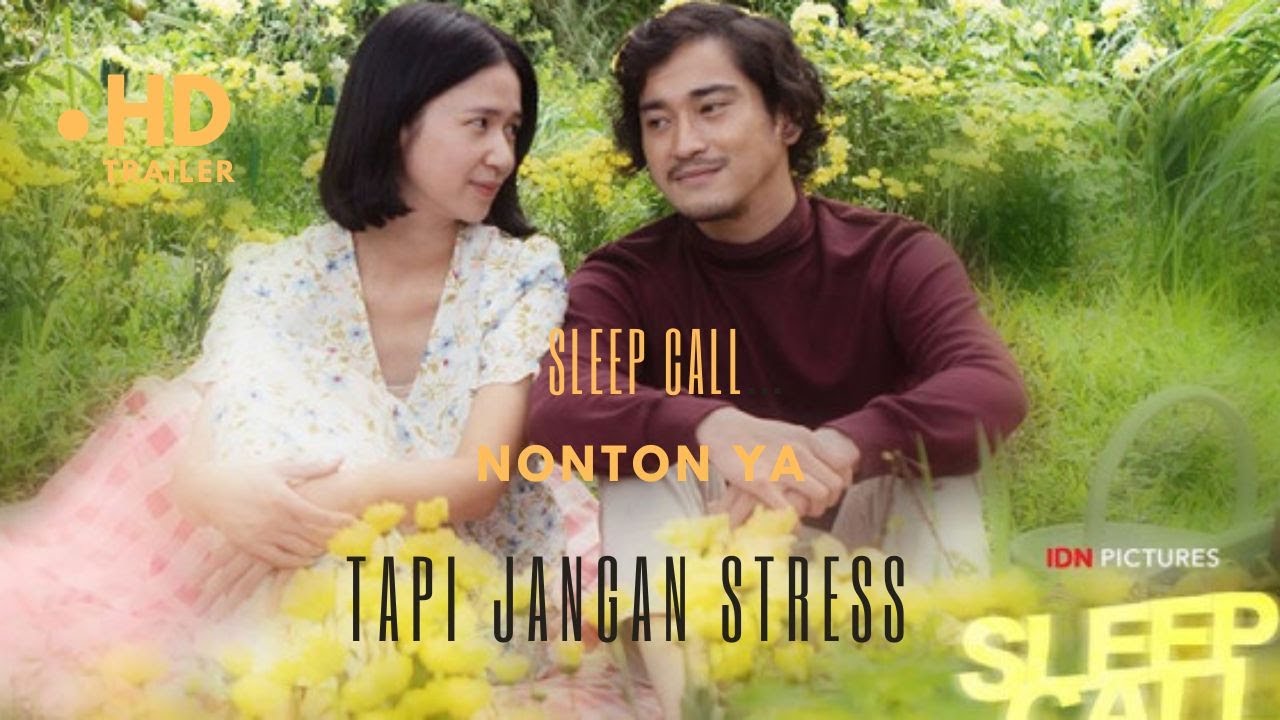 Sleep Call = jangan stress #filmreview #sleepcall #reviewfilm #xxi # ...