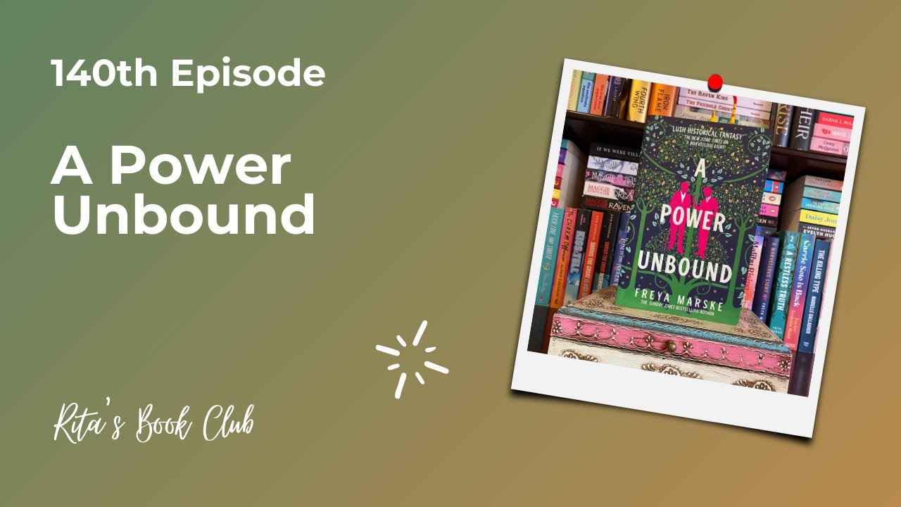Rita's Book Club - Episode 140: A Power Unbound - YouTube
