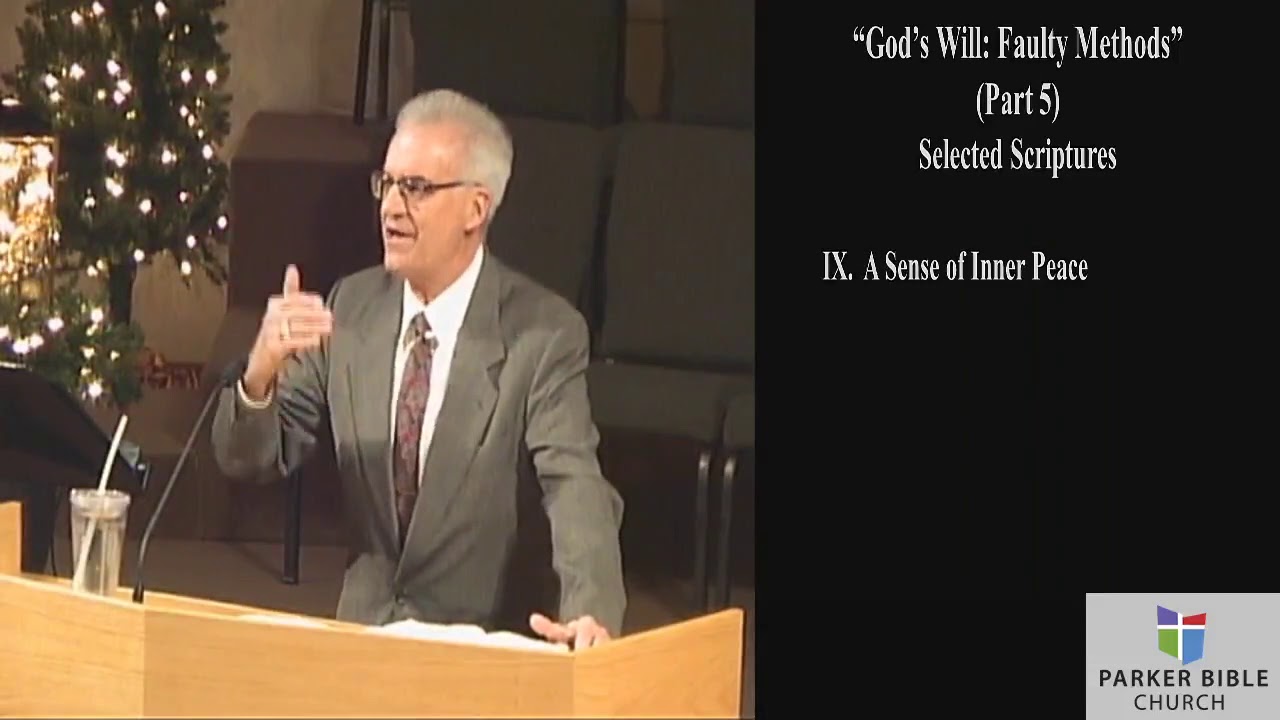 Sermon Dec 1, 2019: God's Will: Faulty Methods (Part 5) {Selected Texts ...