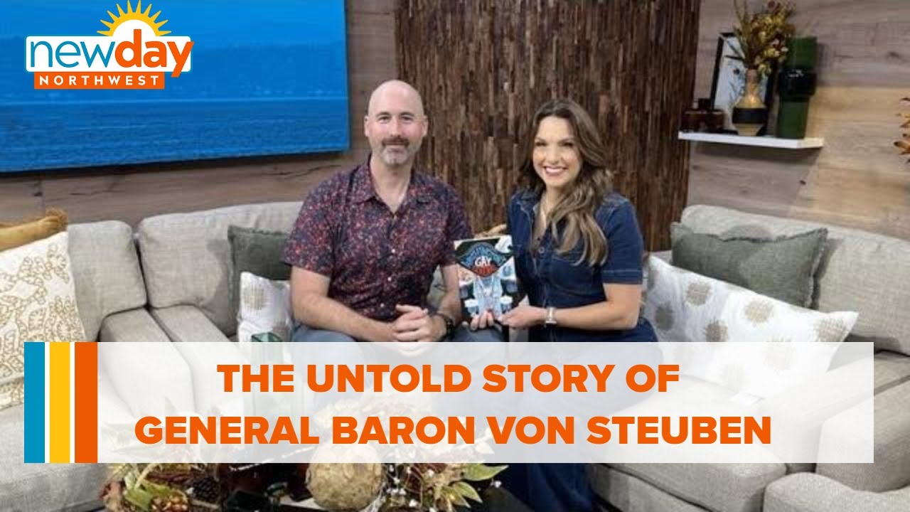 The untold story of General Baron Von Steuben - New Day NW - YouTube