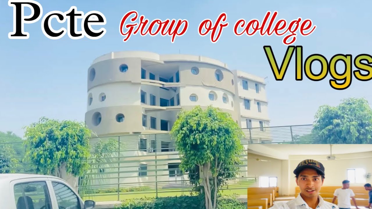 Ludhiana best college 2023 || Pcte college Ludhiana lowest fess ...