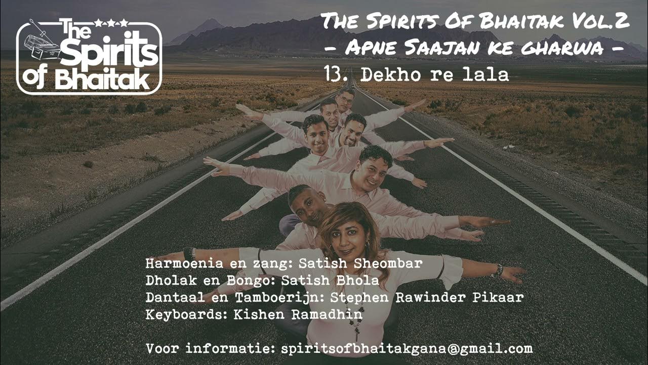 Dekho re lala - Satish Sheombar - The Spirits of Bhaitak vol.2 - YouTube