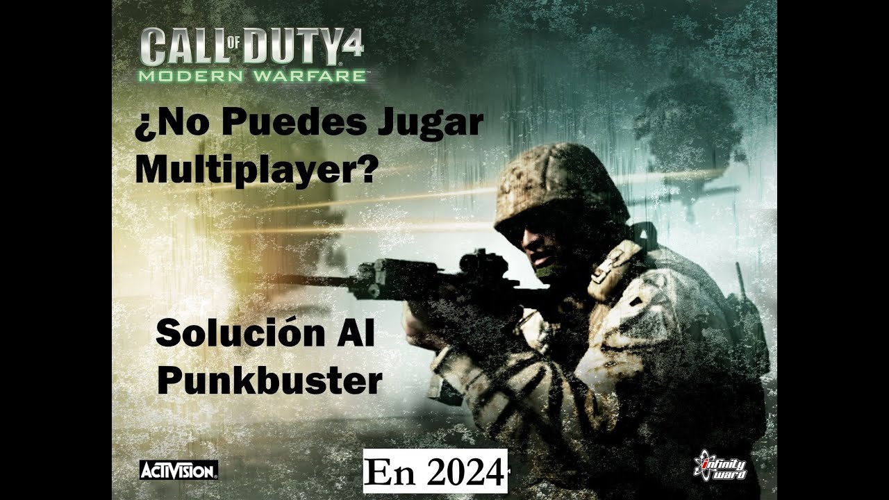Solucion A Punkbuster!! En 2024!! Explicado En Español - De Call Of Duty 4 Modern Warfare - YouTube