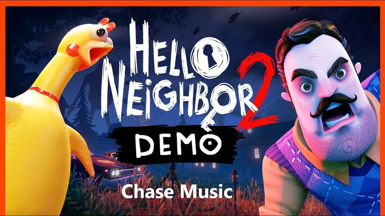 Hello Neighbor 2 Demo Chase Music - YouTube