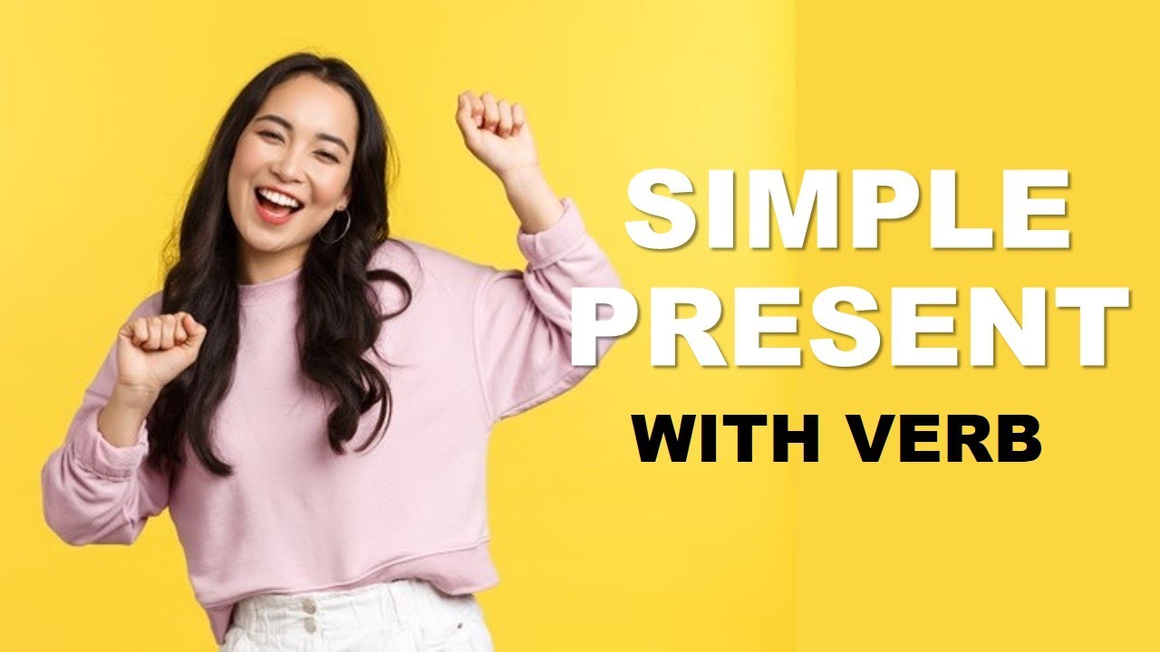 BELAJAR SIMPLE PRESENT TENSE - ( 4th lesson ) - YouTube