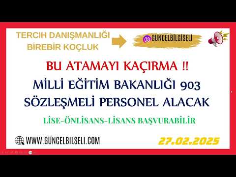 BU ATAMAYI KAÇIRMA ! MEB 903 SÖZLEŞMELİ PERSONEL ALACAK ! MİLLİ EĞİTİM BAKANLIĞI 903 ATAMA !