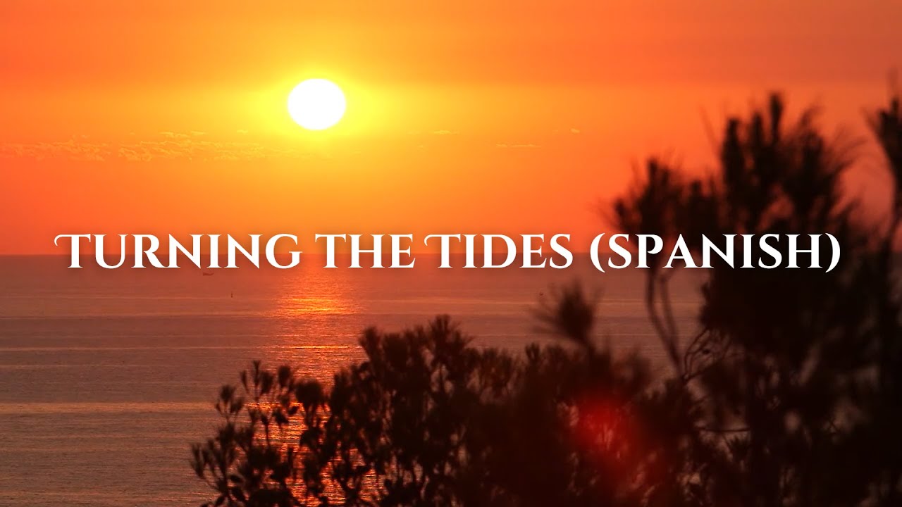 Turning the Tides (Spanish) featuring Luis Cancion - YouTube