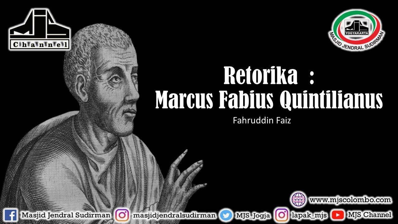 Ngaji Filsafat 420 : Marcus Fabius Quintilianus - Retorika - YouTube