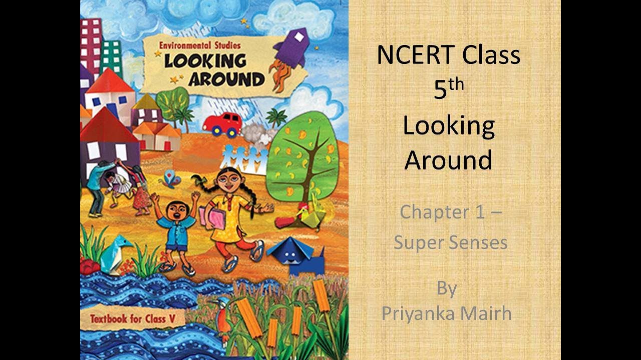 Class 5 Environmental Studies Chapter 1 Super Senses || Book - Looking ...