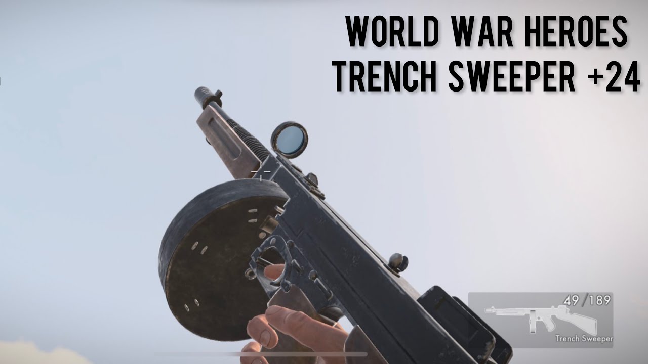 World War Heroes Trench Sweeper +24🔥Gameplay - YouTube