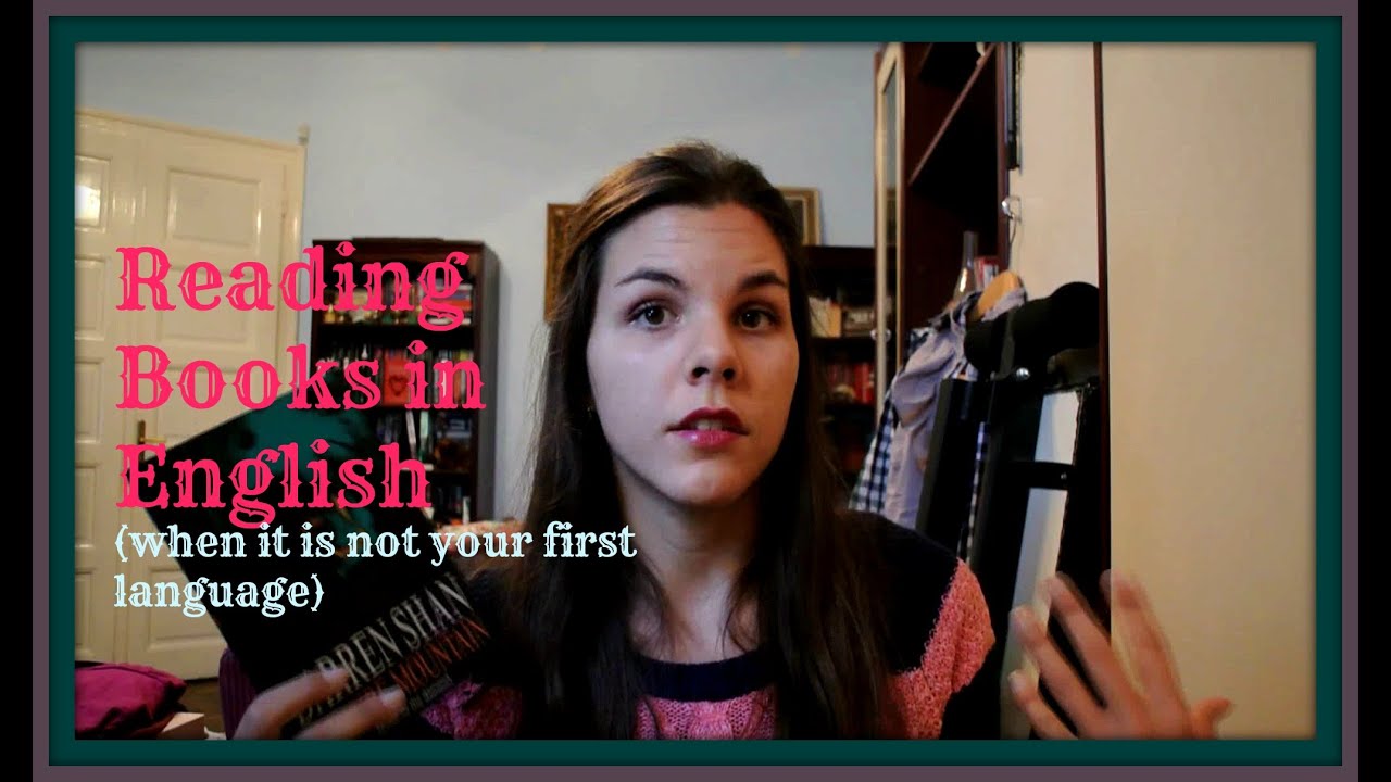 Reading in English (when it is not your first language) - YouTube