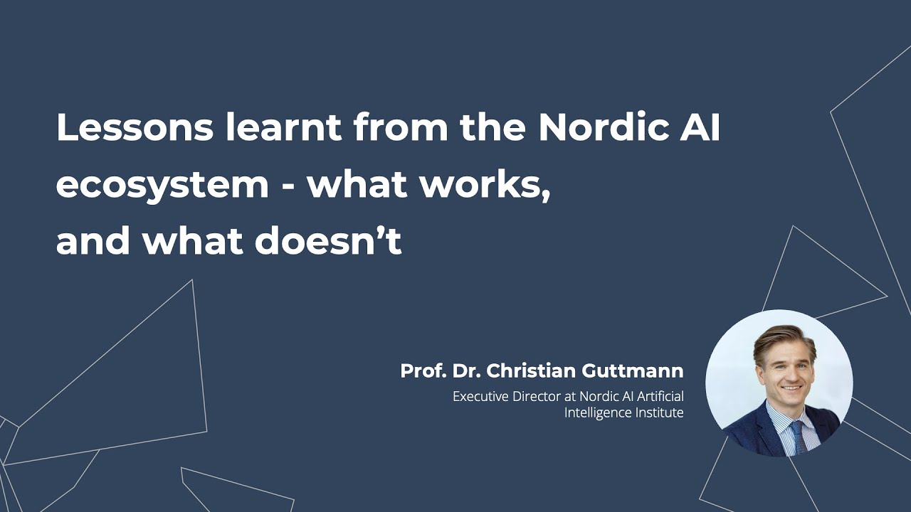 Prof. Dr. Christian Guttmann | Lessons learnt from the Nordic AI ...