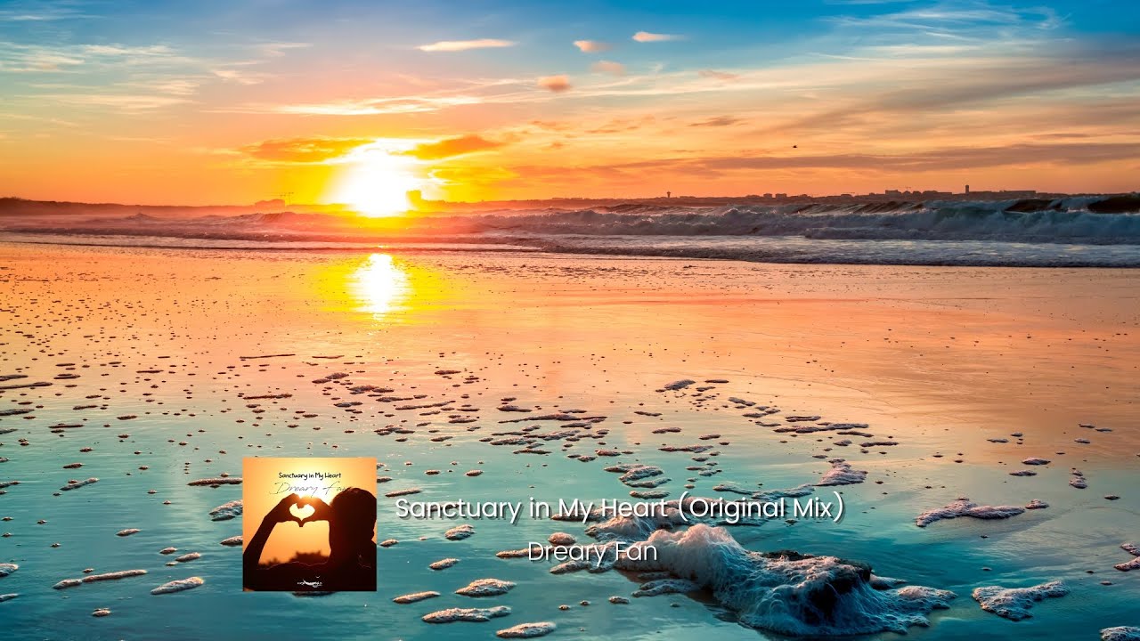 Dreary Fan - Sanctuary in My Heart (Original Mix) [High Emotions ...