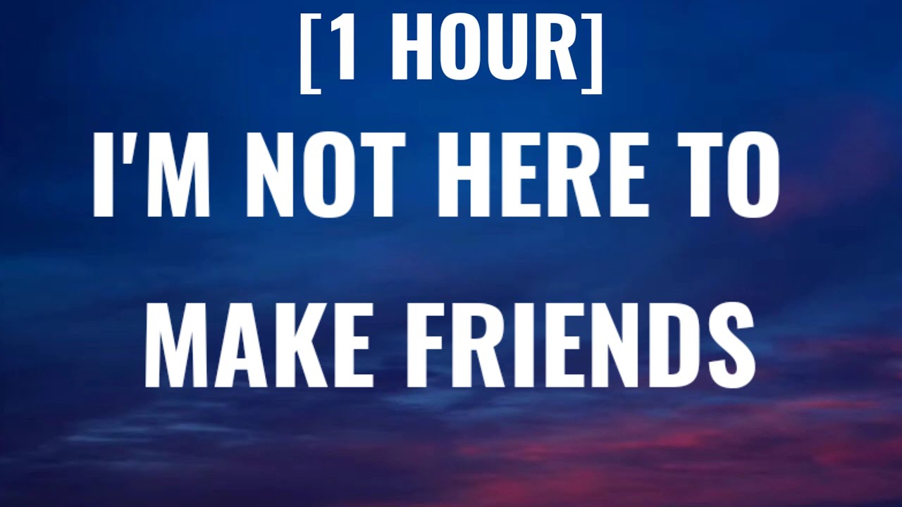 Sam Smith - I’m Not Here To Make Friends [1 HOUR/Lyrics] ft. Calvin ...