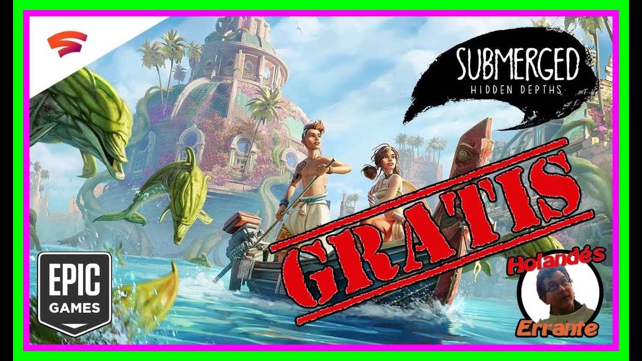 Submerged: Hidden Depths - 🎮 Juego GRATIS 🎁 en Epic Games!!!!! - YouTube