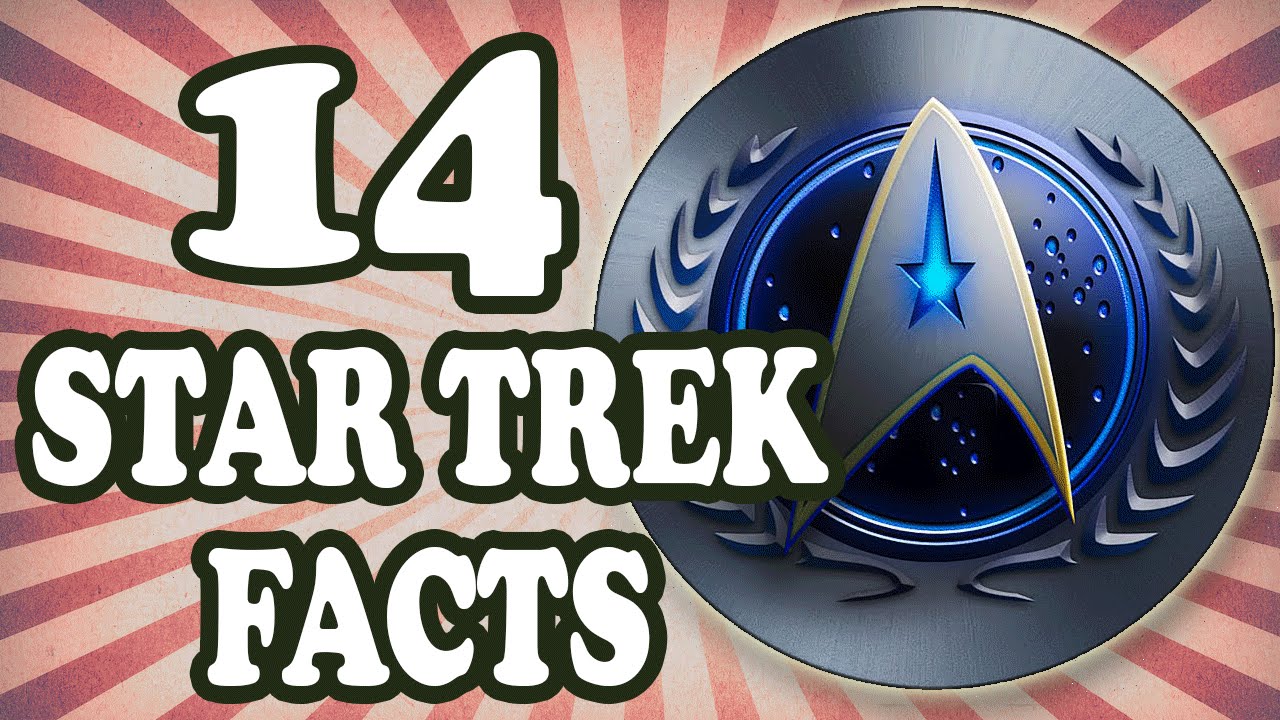 14 Awesome Star Trek Facts You Probably Didn't Know - YouTube