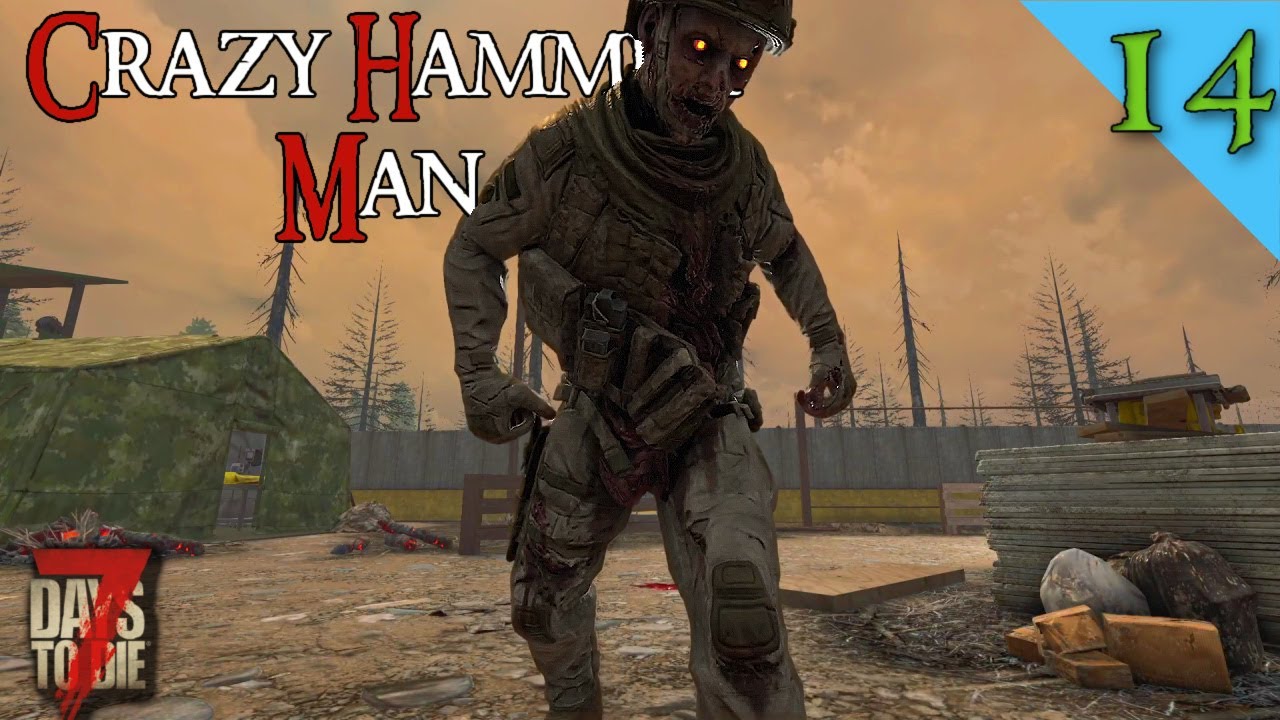 Army ZOMBIE Men : EP 14 : 7 Days to Die - YouTube